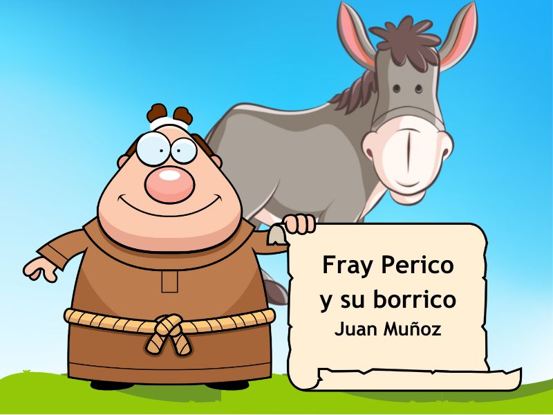 Fray Perico y su borrico de Juan Muñoz: resumen para niños
