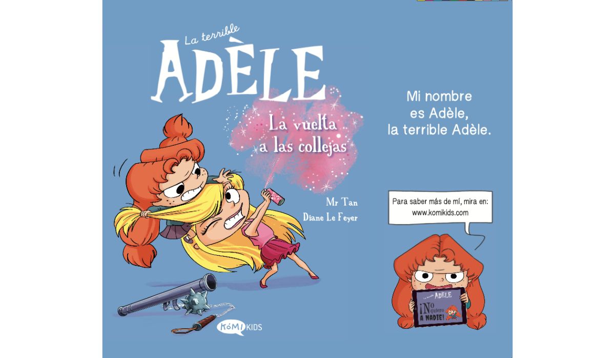 La terrible Adèle. La vuelta a las collejas. Cómic divertido para niños