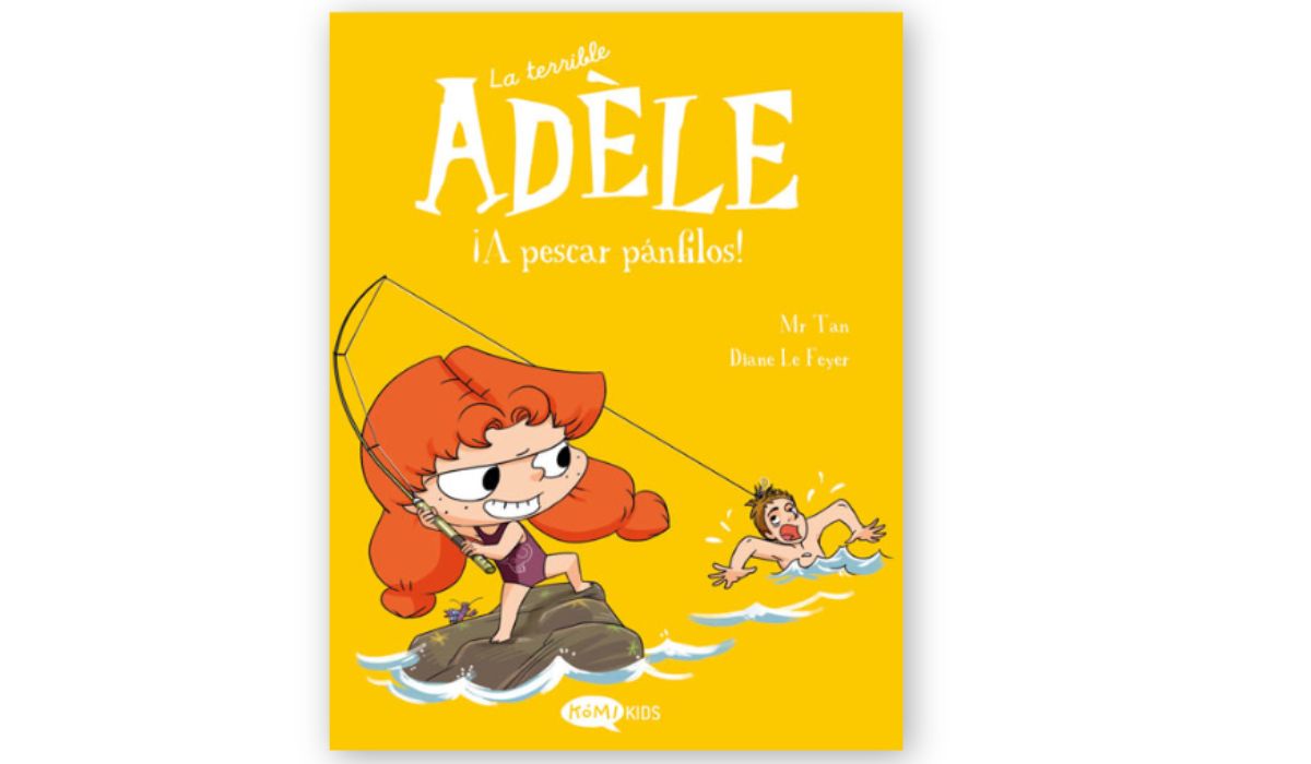 La terrible Adèle 12: ¡A pescar pánfilos! El cómic más irreverente para niños